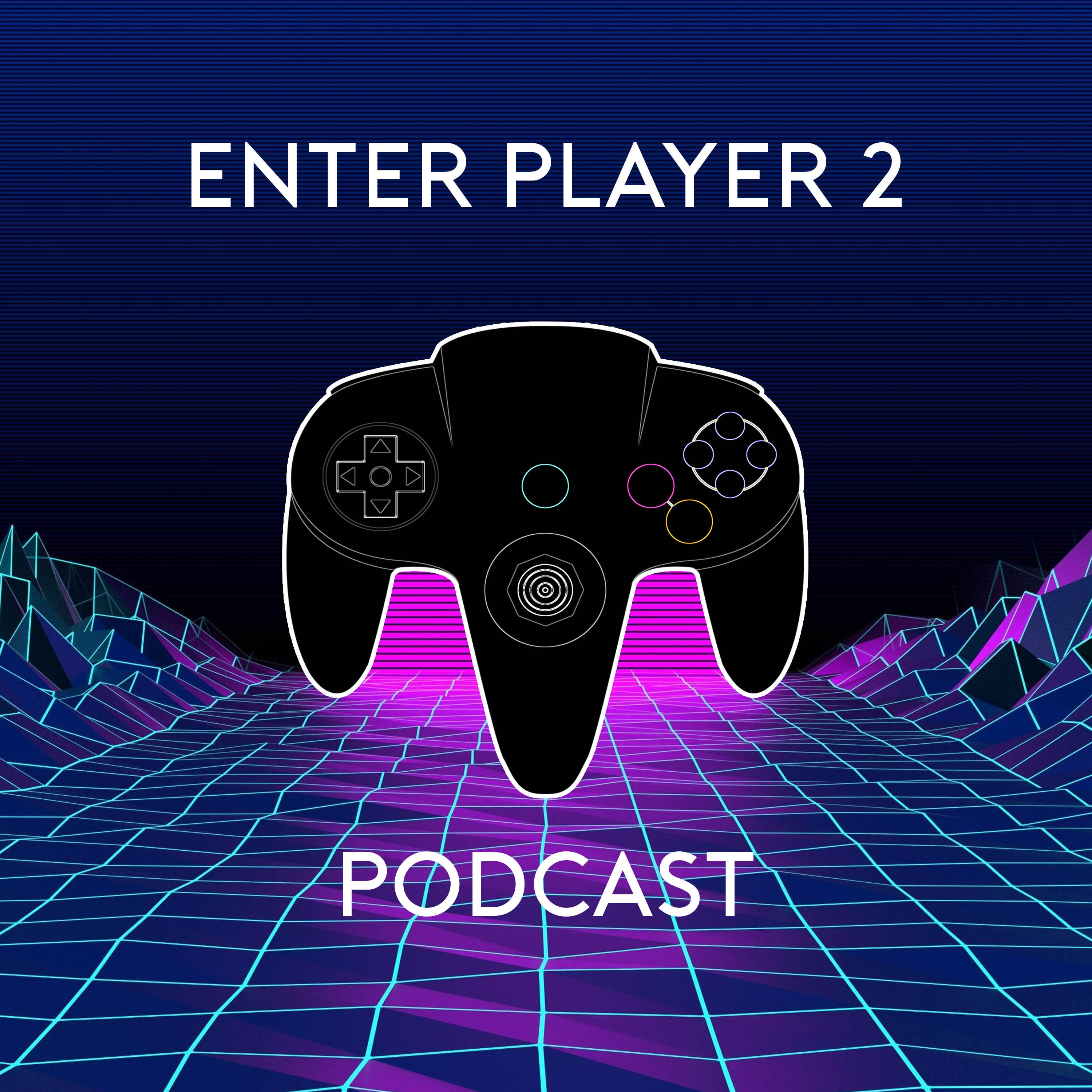 Enter Player 2 | a podcast by Enter Player 2