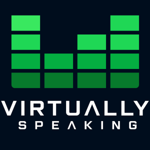 Virtually Speaking Podcast | Virtually Speaking Podcast